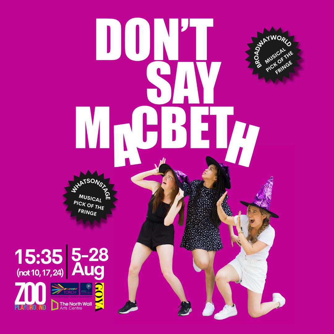 Don't Say Macbeth INSTAGRAM - The North Wall, Oxford